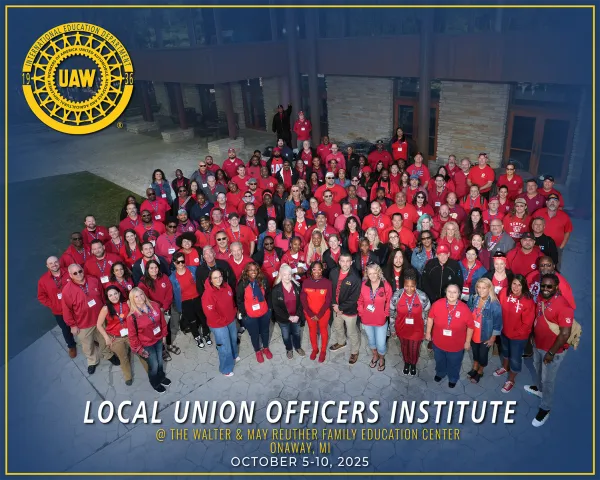RECAP: 2025 Local Union Officers Institute | UAW Region 9